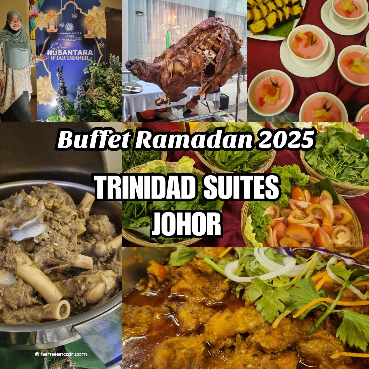 Buffet Ramadan 2025 - Trinidad Suites Johor - herneenazir.com
